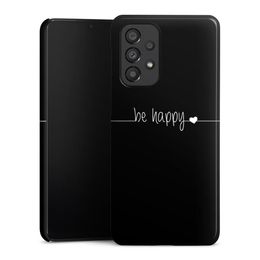 DeinDesign Galaxy A33 5G Handy Premium Case Smartphone Handyh&uuml;lle Schutzh&uuml;lle gl&auml;nzend Happiness Sayings Statement Premium Case