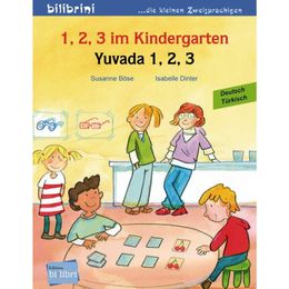 1, 2, 3 im Kindergarten. Kinderbuch Deutsch-T&uuml;rkisch