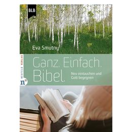 Ganz. Einfach. Bibel.