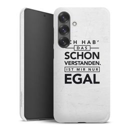 DeinDesign Galaxy S25+ Handy Premium Case Smartphone Handyh&uuml;lle Schutzh&uuml;lle gl&auml;nzend Spruch Sayings Statement Premium Case