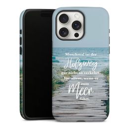 DeinDesign iPhone 15 Pro Max Handy Panzer Handyh&uuml;lle robuste Outdoor H&uuml;lle Schutzh&uuml;lle matt Statement Beach Spruch Tough Case