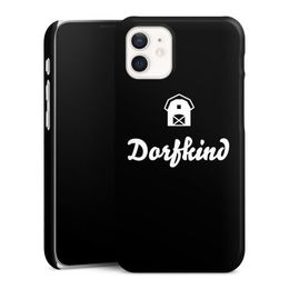 DeinDesign iPhone 12 mini Handy Premium Case Smartphone Handyh&uuml;lle Schutzh&uuml;lle gl&auml;nzend Dorfkind Life Statement Premium Case