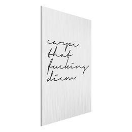 Bilderwelten Alu Dibond Outdoor Bild Spr&uuml;che schwarz weiss modern wetterfest - Carpe Diem Kalligrafie - Spr&uuml;che Wohnzimmer Schlafzimmer