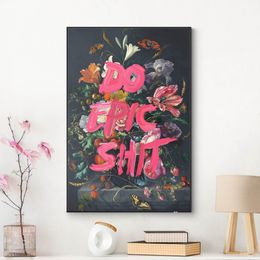 Bilderwelten Wechselbild Epischer Spruch mit Blumen