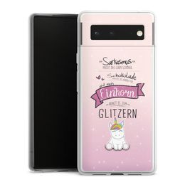DeinDesign Google Pixel 6 Handy Silikon H&uuml;lle Case transparent Handyh&uuml;lle Glitzer Statement Einhorn Silikon Case