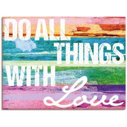 Artland Wandbild &raquo;Tu alles mit Liebe&laquo; Spr&uuml;che & Texte 1 Stk. tlg. als Leinwandbild, Poster in verschied. Gr&ouml;&szlig;en bunt B/H/T: 60cm x 45cm, Leinwandbild Spr&uuml;che 