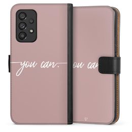 DeinDesign Galaxy A53 5G Handy Klapph&uuml;lle Handyh&uuml;lle aus Kunst Leder schwarz Flip Case Motivation Spruch Sayings Sideflip mit langer Lasche