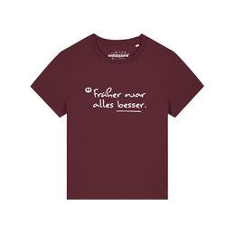 Watapparel T-Shirt 'Fr&uuml;her War Alles Besser' Damen Gr&ouml;&szlig;e XL bordeaux / wei&szlig;