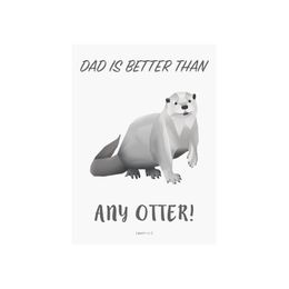 Poster & Frame Poster Dad is better | Gr.: 30x40 cm