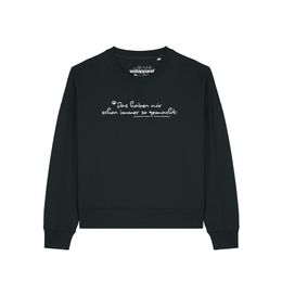 Watapparel Sweatshirt 'Das haben wir schon immer so gemacht ' female size M Black / White