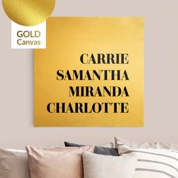 Leinwandbild Gold Lieblingsserien - Sex and the City - Wandbilder XXL Print Spr&uuml;che Wohnzimmer Schlafzimmer Bad Badezimmer K&uuml;che Flur Esszimmer Gold