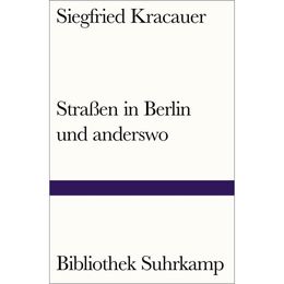 Suhrkamp Verlag AG Stra&szlig;en in Berlin und anderswo