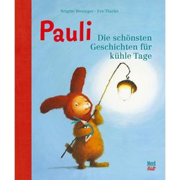 Pauli - Die sch&ouml;nsten Geschichten f&uuml;r k&uuml;hle Tage