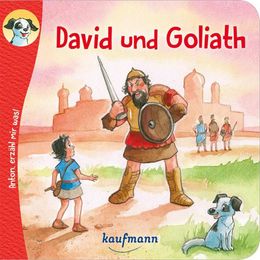Anton, erz&auml;hl mir was! David und Goliath