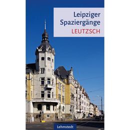 Leipziger Spazierg&auml;nge. Leutzsch
