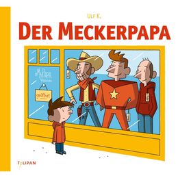 Der Meckerpapa