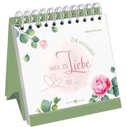 Weil es Liebe ist &hellip;