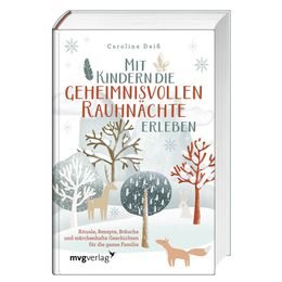 Mit Kindern die geheimnisvollen Rauhn&auml;chte erleben