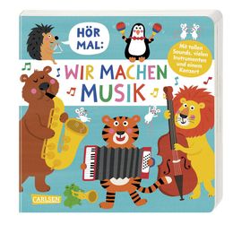 Carlsen Verlag Soundbuch &raquo;H&ouml;r mal: Wir machen Musik&laquo;