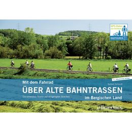 Mit dem Fahrrad &uuml;ber alte Bahntrassen im Bergischen Land