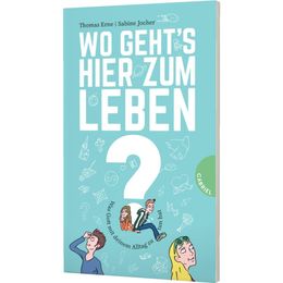 Wo geht's hier zum Leben?