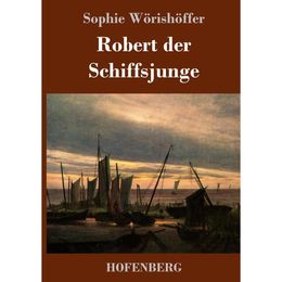 Hofenberg Robert der Schiffsjunge