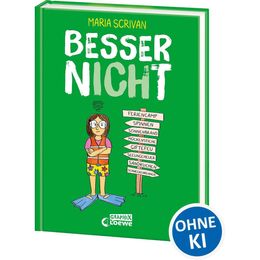 besser nICHt (nICHt genug Reihe, Band 3)