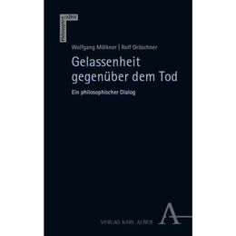 Gelassenheit gegen&uuml;ber dem Tod