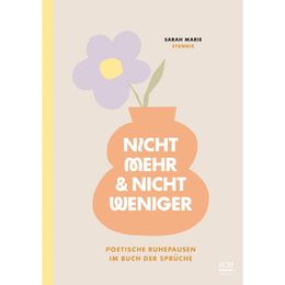 Nicht mehr und nicht weniger
