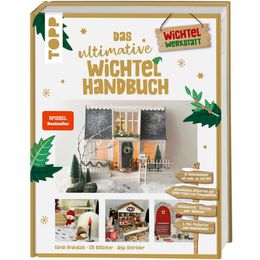 Das ultimative Wichtelhandbuch