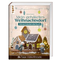 Frechverlag Adventskalenderbuch &raquo;Mein geh&auml;keltes Weihnachtsdorf&laquo;