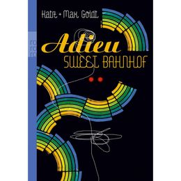 Adieu Sweet Bahnhof