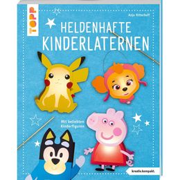 Heldenhafte Kinderlaternen (kreativ.kompakt.)