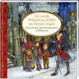 Coppenrath Adventskalender &raquo;Ich werde Weihnachten im Herzen tragen&laquo;