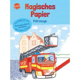 Magisches Papier - Das Malbuch mit dem Wow-Effekt. Fahrzeuge
