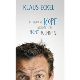 In meinem Kopf m&ouml;chte ich nicht wohnen