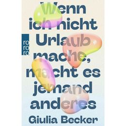 Wenn ich nicht Urlaub mache, macht es jemand anderes