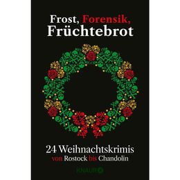 Frost, Forensik, Fr&uuml;chtebrot