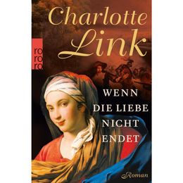 Rororo Wenn die Liebe nicht endet