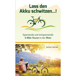 Lass den Akku schwitzen...!