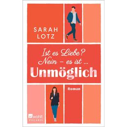 Ist es Liebe? Nein - es ist ... Unm&ouml;glich