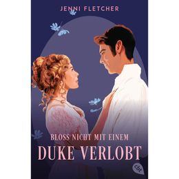 Blo&szlig; nicht mit einem Duke verlobt