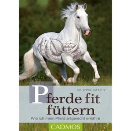 Pferde fit f&uuml;ttern