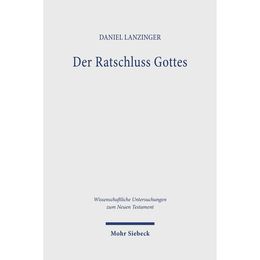 Der Ratschluss Gottes