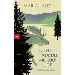 Nicht nur der M&ouml;rder l&uuml;gt