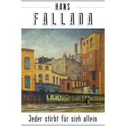 Jeder stirbt f&uuml;r sich allein (Roman)
