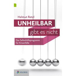 Unheilbar gibt es nicht
