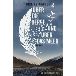 &Uuml;ber die Berge und &uuml;ber das Meer