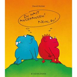 Du hast angefangen - Nein du!