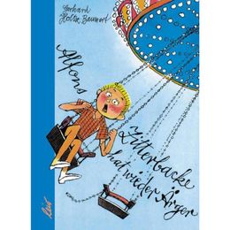 Alfons Zitterbacke hat wieder &Auml;rger